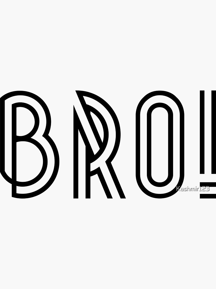 "Word bro written in a unique font" Sticker for Sale by Kashmir123 ...