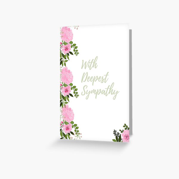 "With Deepest Sympathy Pink Floral Design" Greeting Card for Sale by ...