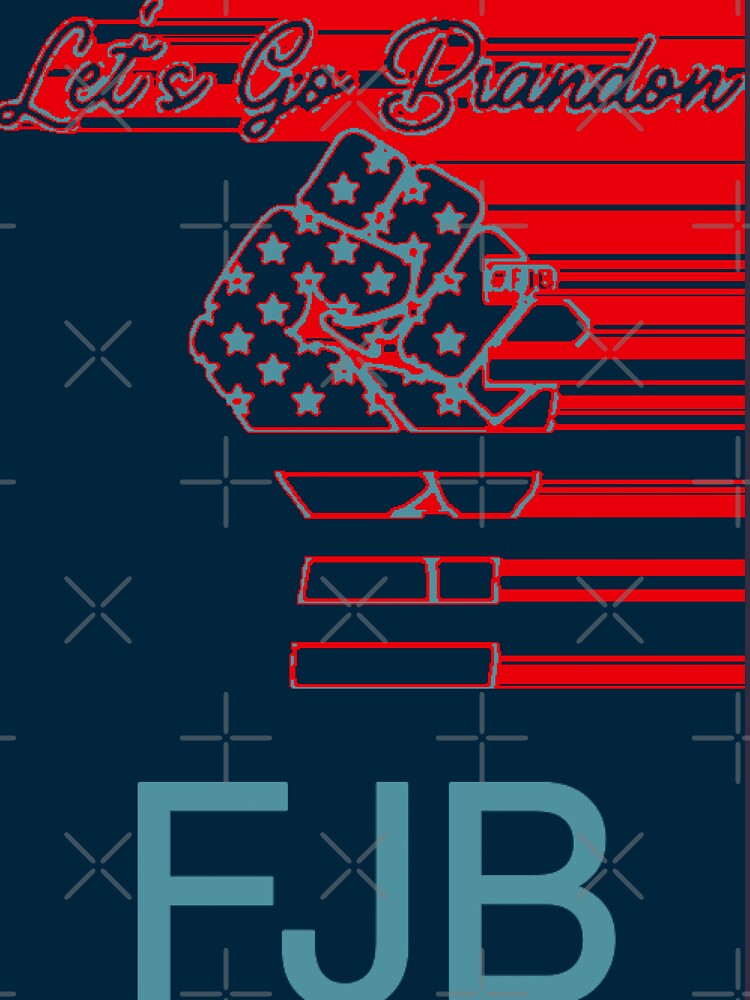 "FJB | "Let's Go Brandon" " T-shirt for Sale by Gascondi | Redbubble ...