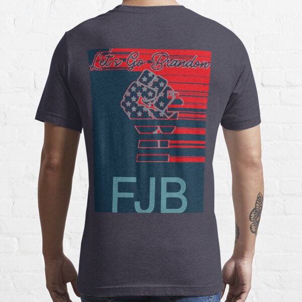 "FJB | "Let's Go Brandon" " T-shirt for Sale by Gascondi | Redbubble ...