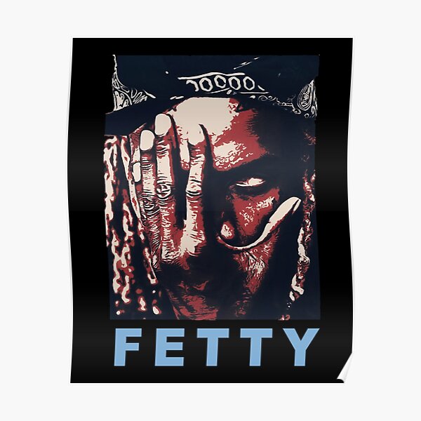 " fetty wap" Poster by victoriaela27 | Redbubble