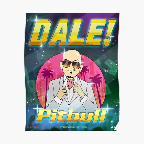 "Inside Job - Pitbull Dale!" Poster for Sale by zmsickmarvel | Redbubble