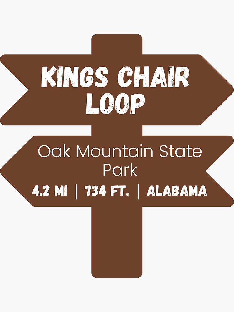 "Kings Chair Loop Signpost Design- Oak Mountain State Park, Alabama ...