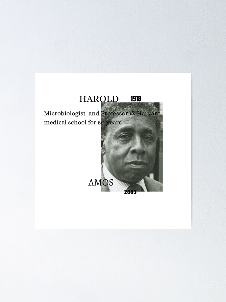 "Harold Amos" Poster by holly890 | Redbubble