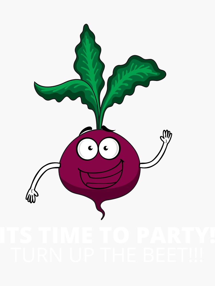 "beetroot partying! Turn the "beet" up!" Sticker for Sale by ...