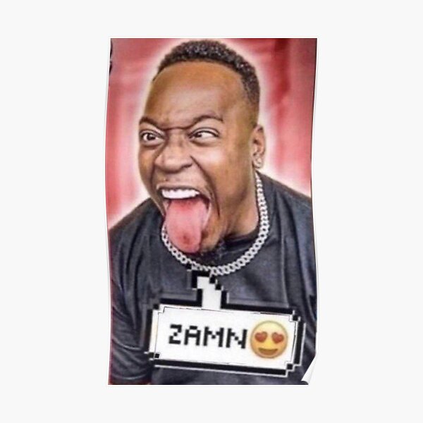 "zamn!!" Poster by colelamontagne | Redbubble