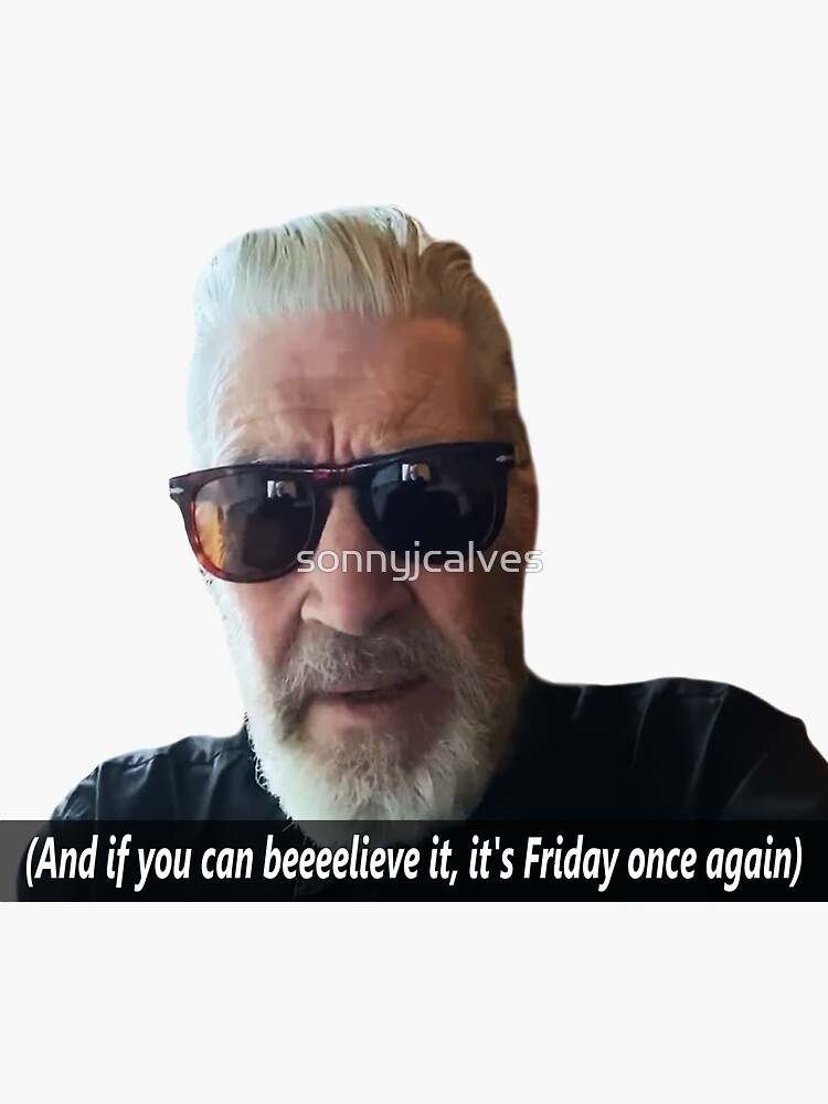 "David Lynch says "it's Friday once again"" Sticker for Sale by ...