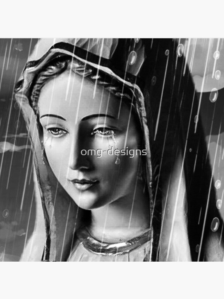 "Weeping Virgin Mary - Queen of Heaven" Poster for Sale by omg-designs ...
