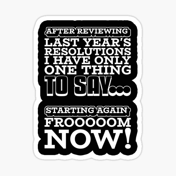 "2022 Will Be My Year Funny New Year Resolution Graphic" Sticker for ...