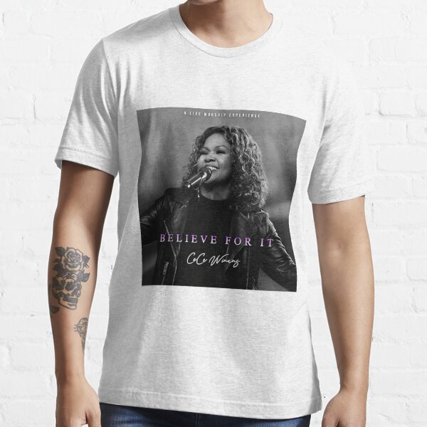 "2021 2022 cece believe winans" T-shirt for Sale by lorrhend ...