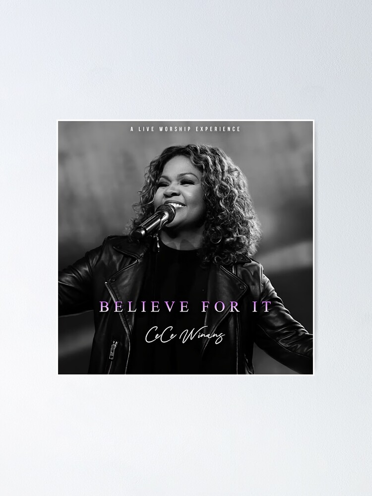 2021 2022 Cece Believe Winans Poster For Sale By Lorrhend Redbubble