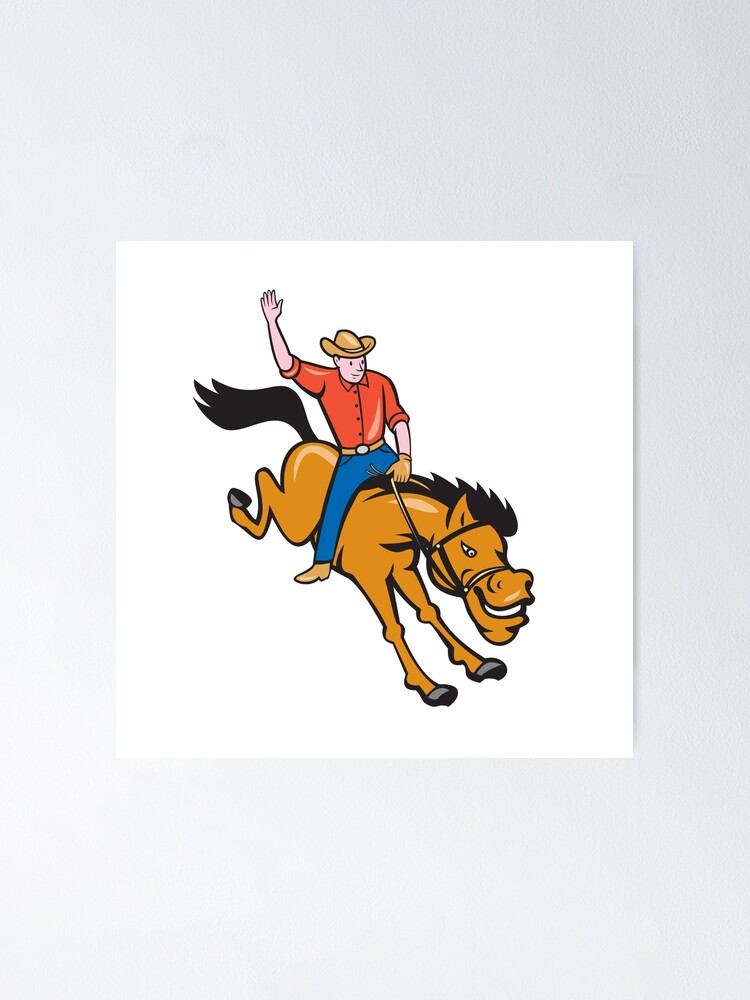 "Rodeo Cowboy Riding Bucking Bronco Cartoon" Poster by patrimonio ...