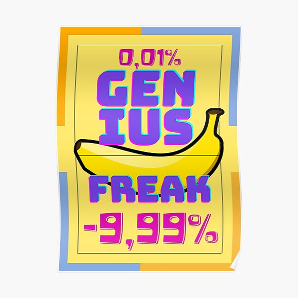 "Genius Yellow Banana" Poster for Sale by ciptostore | Redbubble