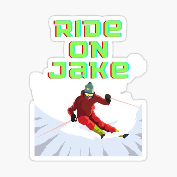 "Ride On Jake" Sticker for Sale by IKERAS | Redbubble