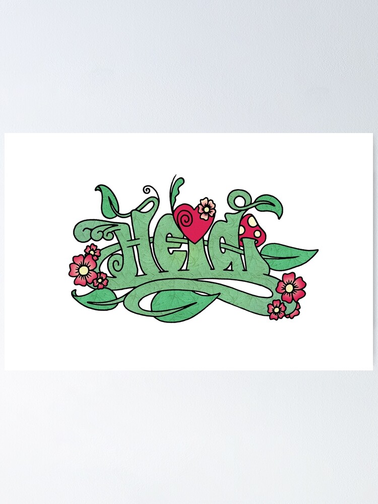 "Heidi Graffiti Style Name with Leaves and Vines" Poster for Sale by ...