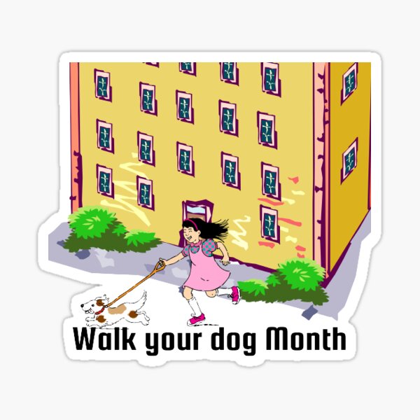 "Walk Your dog Month" Sticker for Sale by Designuproar | Redbubble