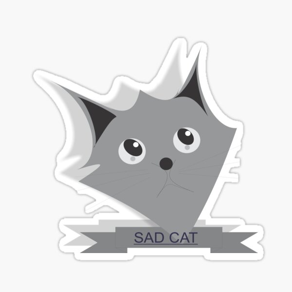 "Sad Cat" Sticker by alamsyahstore | Redbubble