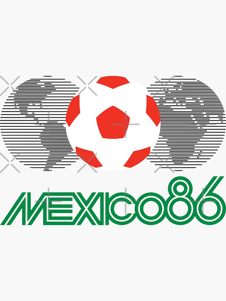 "Mexico 86" Sticker by Stratoguayota | Redbubble