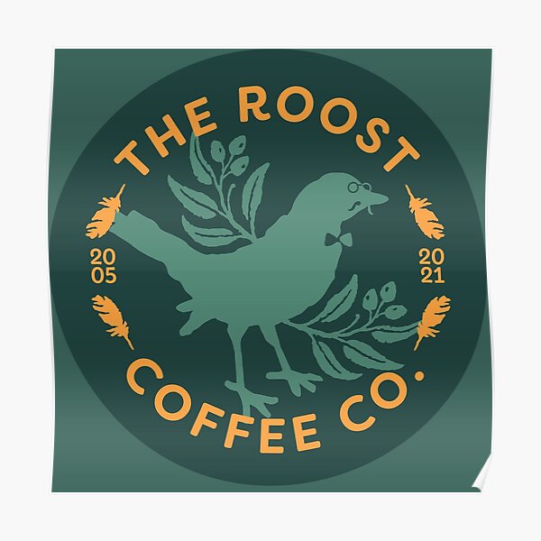 "the roost logo" Poster for Sale by bookofleviathan | Redbubble