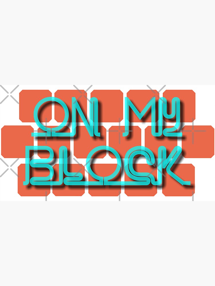 "On My Block" Sticker for Sale by smithdesignart | Redbubble