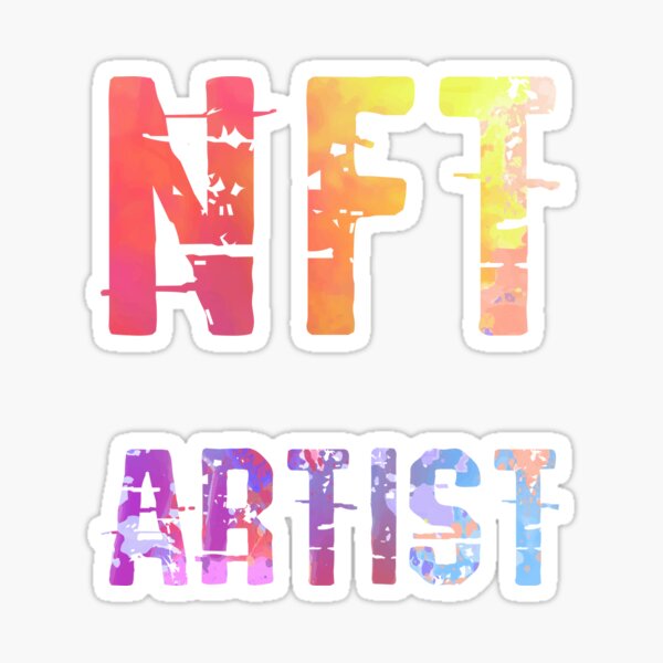 "NFT Artist" Sticker for Sale by psychoshadow | Redbubble