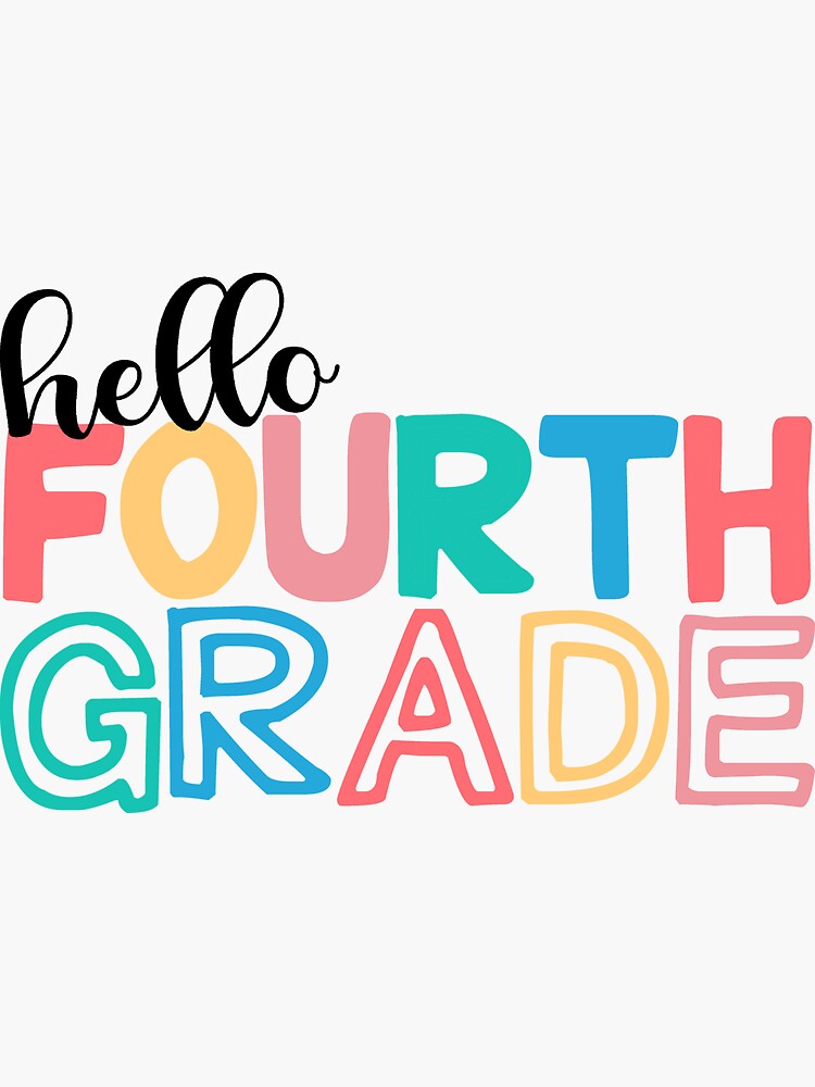"Fourth Grade Teacher Cute 4th Grader new student Teach Class" Sticker ...