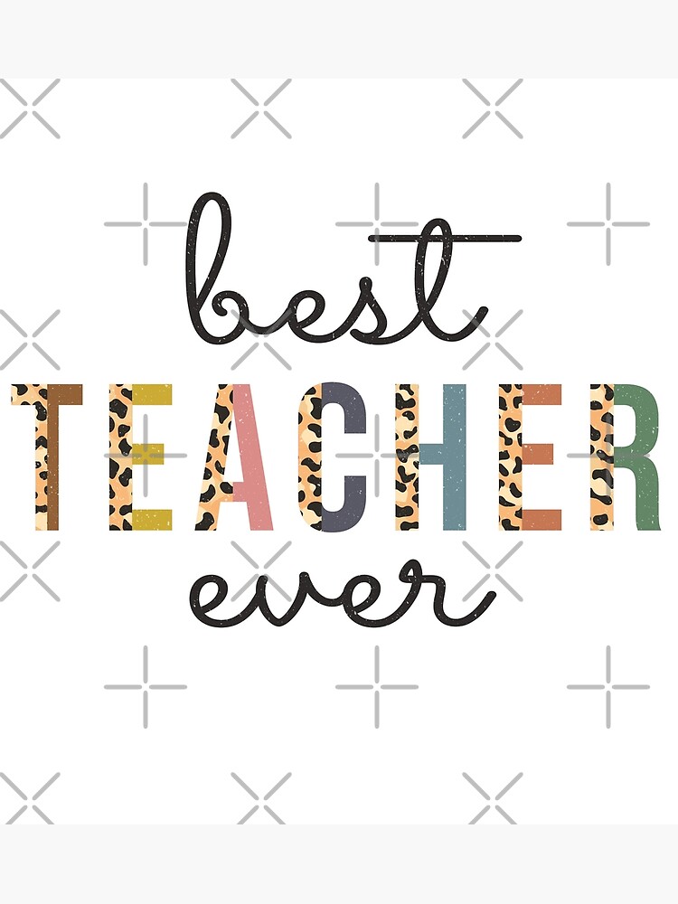 "Best Teacher Ever - Trendy Back To School Design For Students and ...