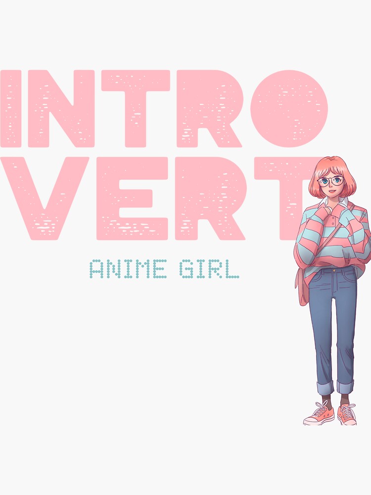 "Introvert anime girl" Sticker for Sale by AnTicommerce68 | Redbubble