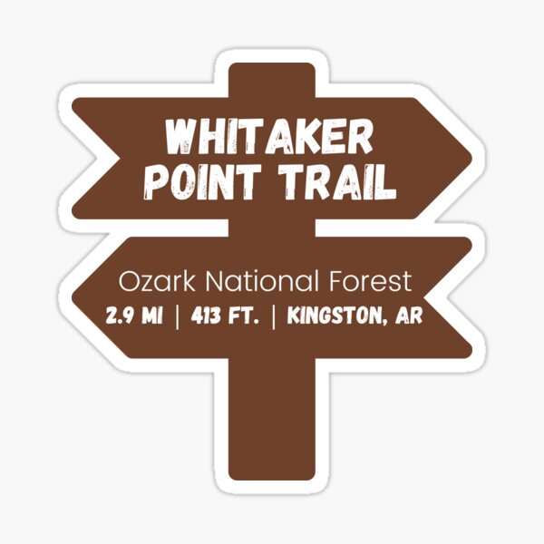 "Whitaker Point Trail Signpost Design- Ozark National Park, Arkansas ...