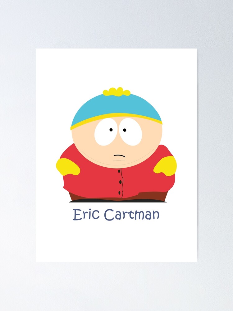 "Eric Cartman - south park" Poster for Sale by MOON--STONE | Redbubble