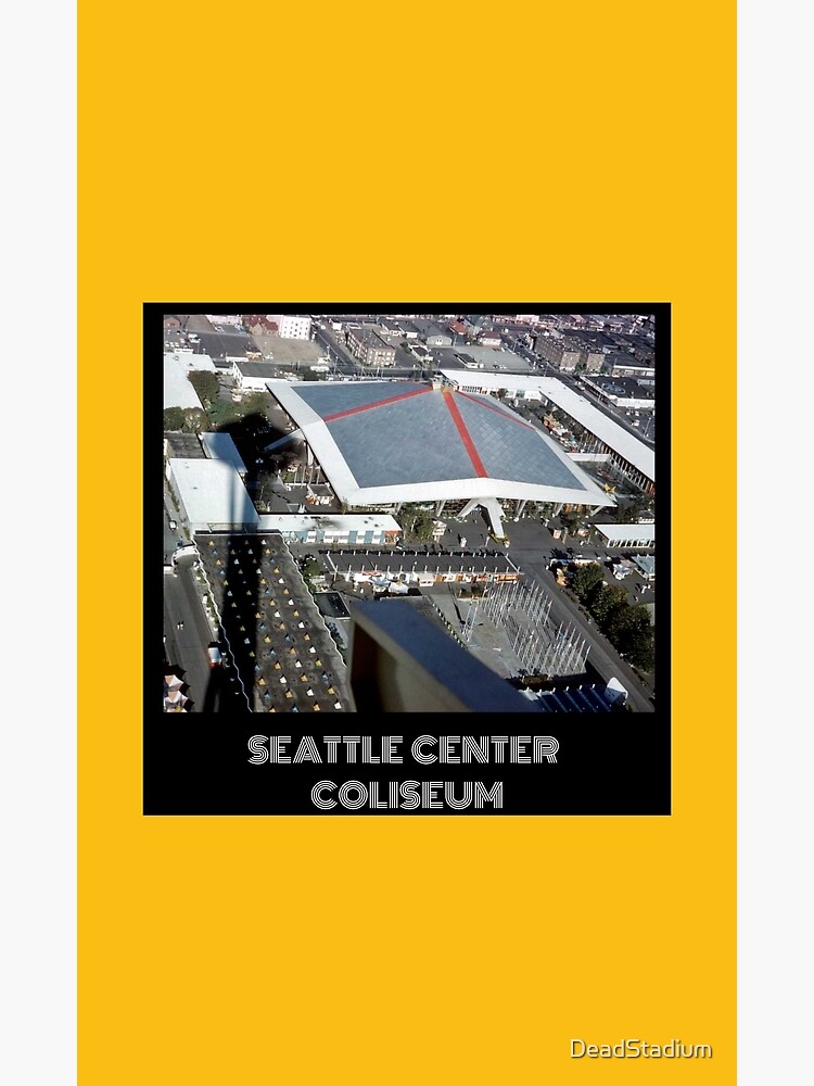 "Seattle Center Coliseum- Yellow" Poster for Sale by DeadStadium ...
