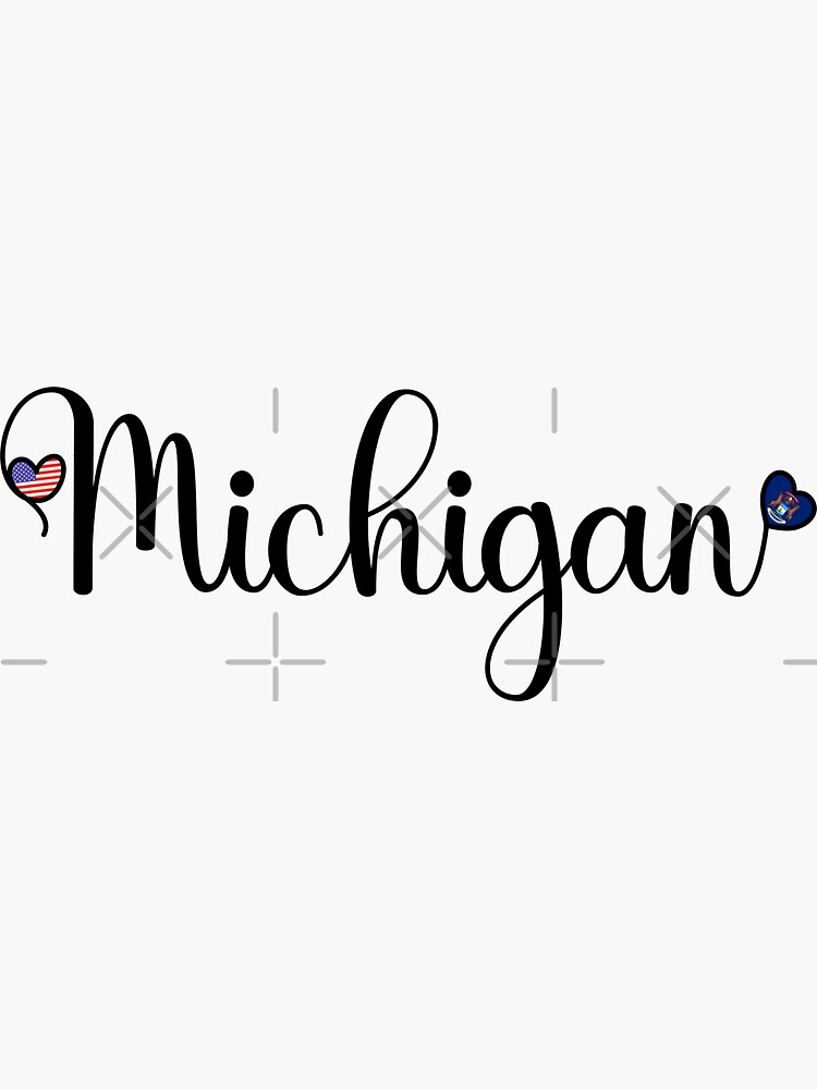 "I Love Michigan - Michigan Script With Heart Shaped Flags" Sticker for ...