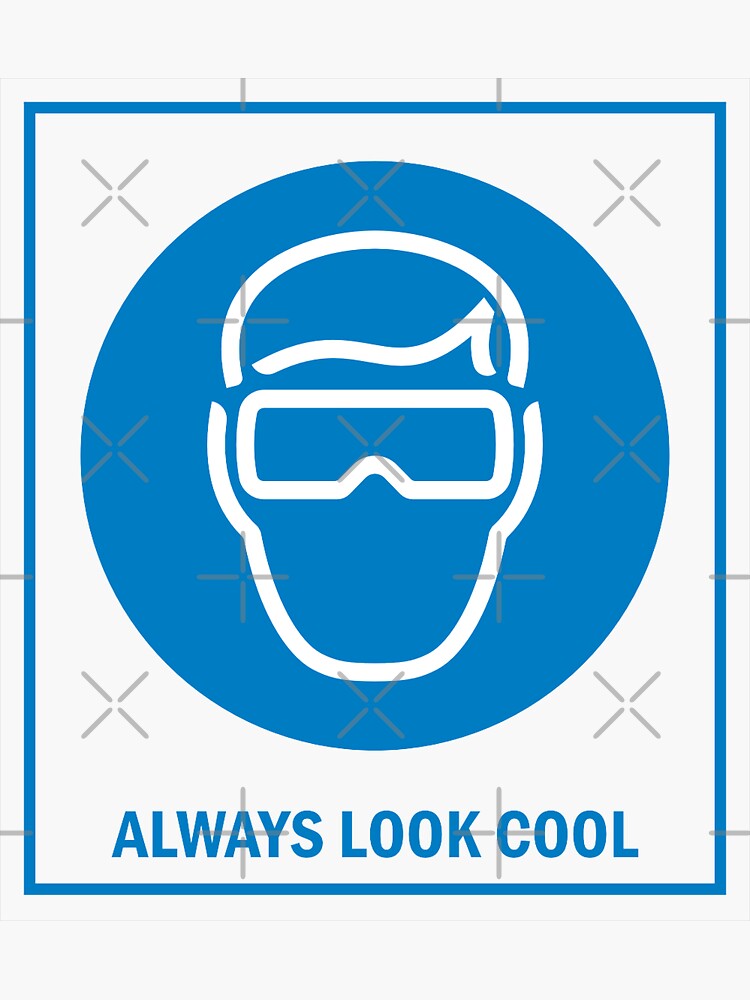 "Always Look Cool" Sticker for Sale by TheUnDebt | Redbubble