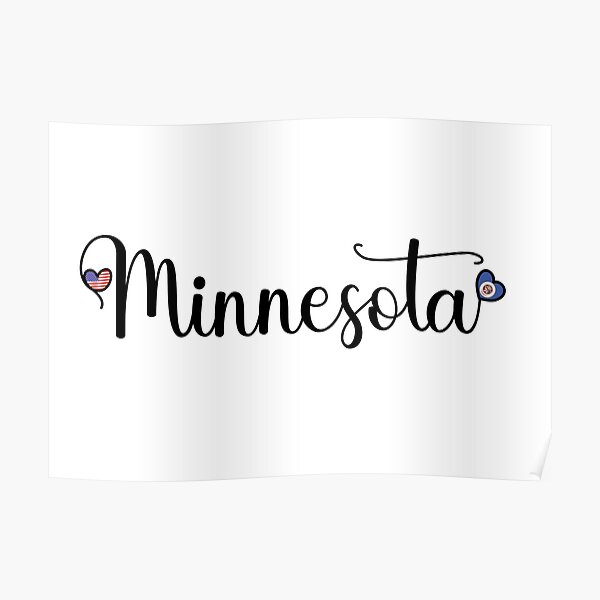 "I Love Minnesota - Minnesota Script With Heart Shaped Flags" Poster ...