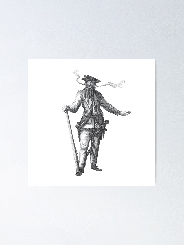 "Blackbeard the Legendary Pirate" Poster for Sale by Jaton1998 | Redbubble