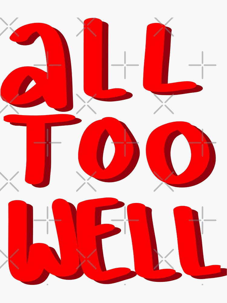 "taylor swift all too well sticker" Sticker for Sale by swiftie198906 ...