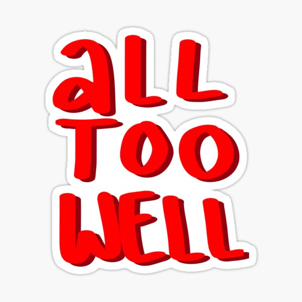 "taylor swift all too well sticker" Sticker for Sale by swiftie198906 ...