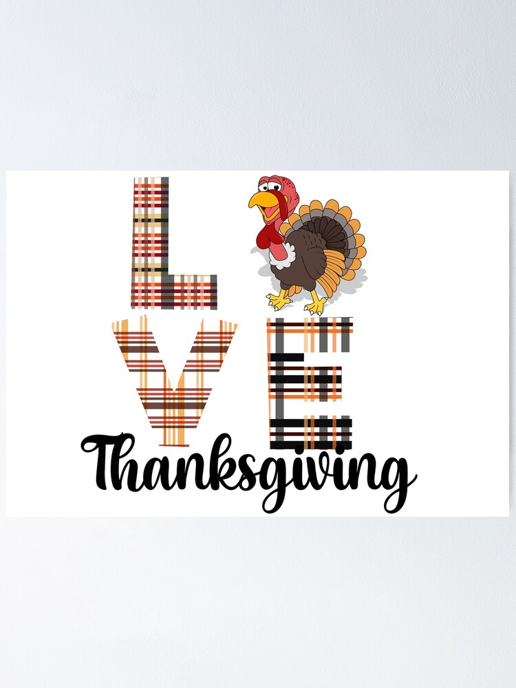 "Love Thanksgiving Turkey Word Art" Poster for Sale by desertheat ...