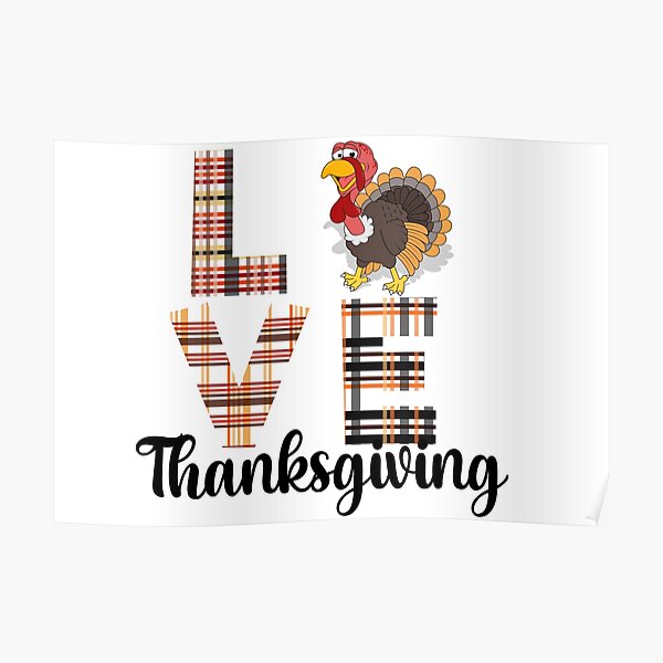 "Love Thanksgiving Turkey Word Art" Poster for Sale by desertheat ...