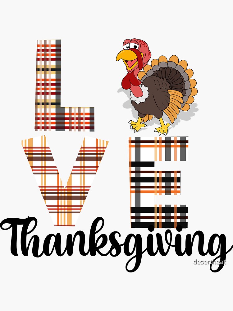 "Love Thanksgiving Turkey Word Art" Sticker for Sale by desertheat ...