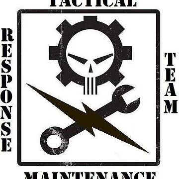"Tactical Maintenance Response Team" Sticker for Sale by TacticalMaint ...