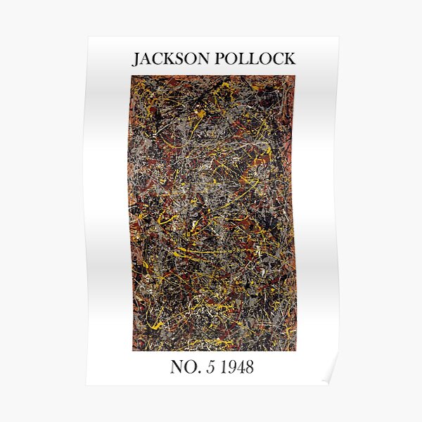 "Jackson Pollock - No. 5 1948" Poster by Mara-Ayvazyan | Redbubble
