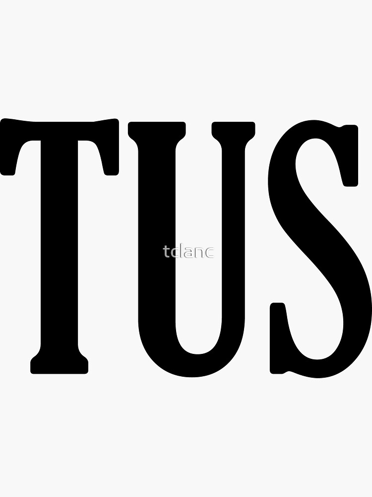 "tus" Sticker by tclanc | Redbubble