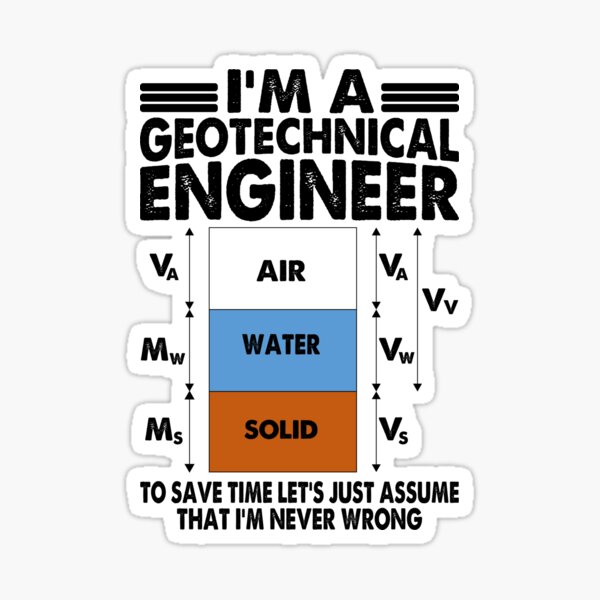 "Engineering Soil Mechanics Funny Geotechnical Engineer" Sticker for ...