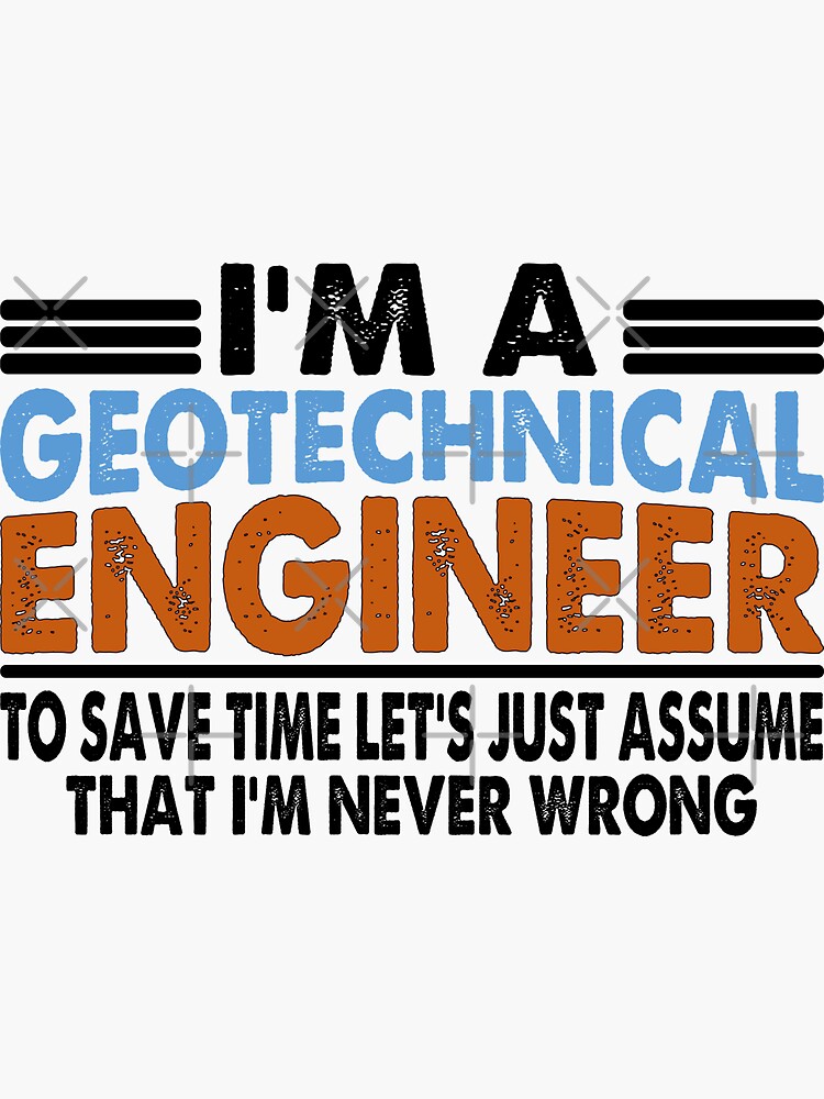 "Civil Engineering Soil Mechanics Funny Geotechnical Engineer" Sticker ...