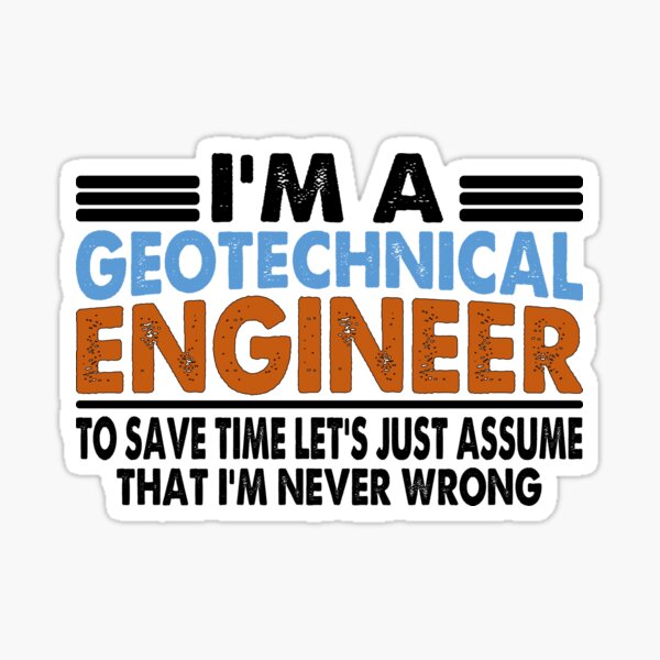 "Civil Engineering Soil Mechanics Funny Geotechnical Engineer" Sticker ...