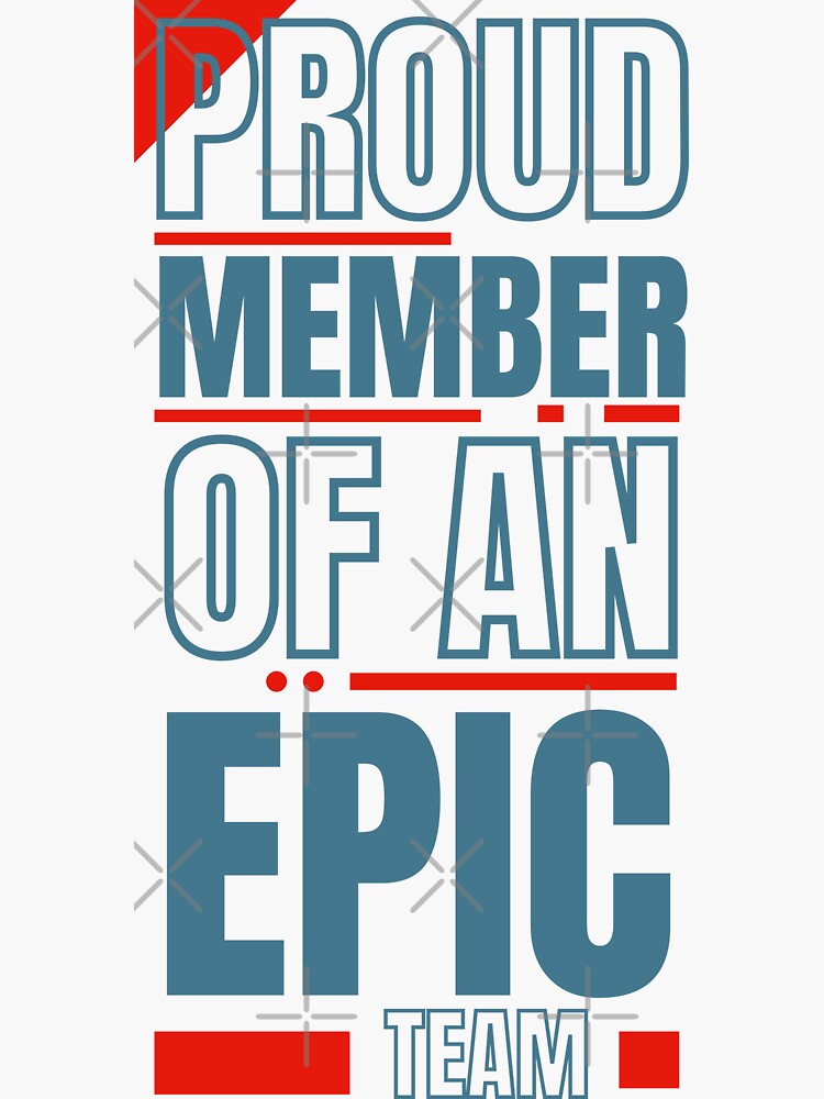 "Proud member of an epic team - Motivational Office Business Corporate ...