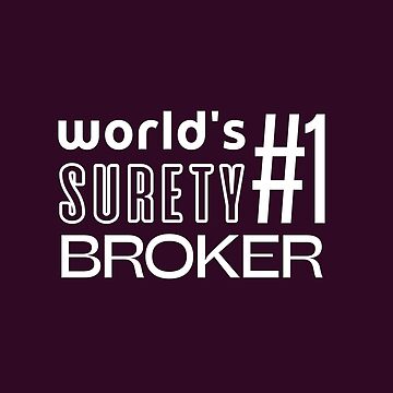 "World's #1 Surety Broker" Sticker for Sale by trendingatees | Redbubble
