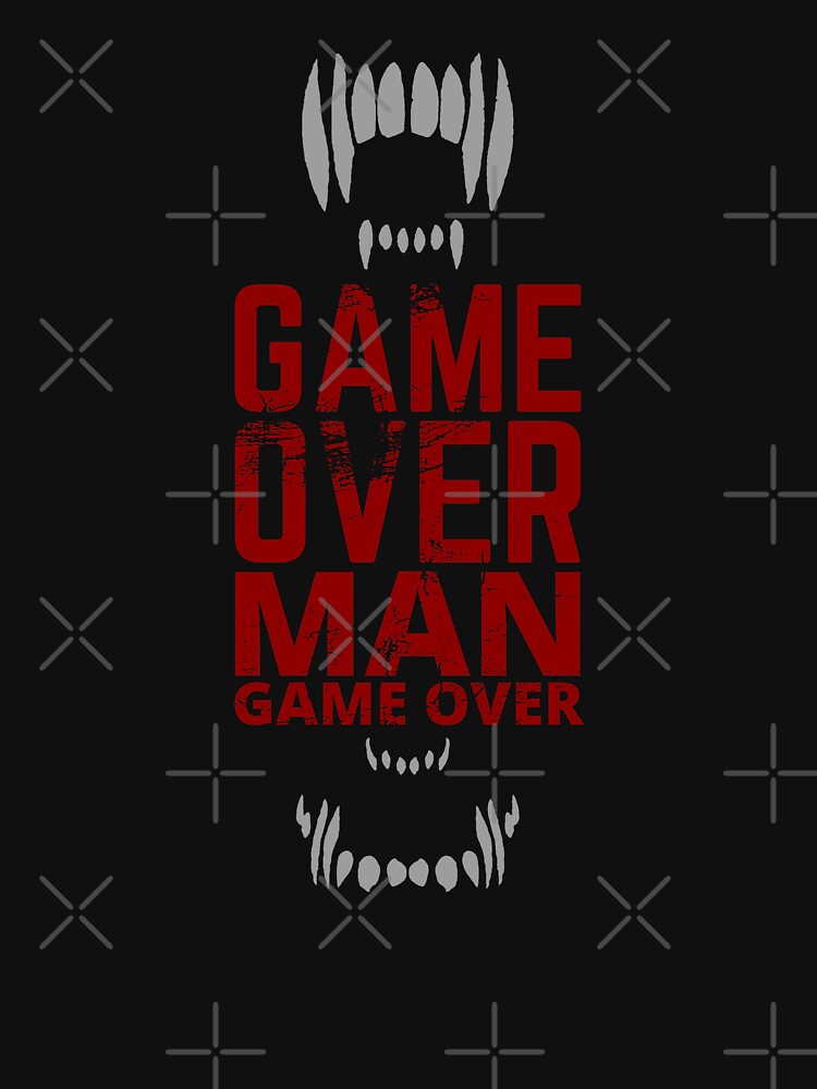 "Game Over Man Aliens movie inspired" T-shirt for Sale by Redidadi ...