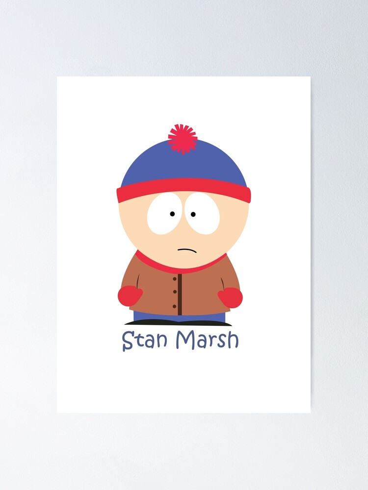 "Stan Marsh - South Park" Poster for Sale by MOON--STONE | Redbubble